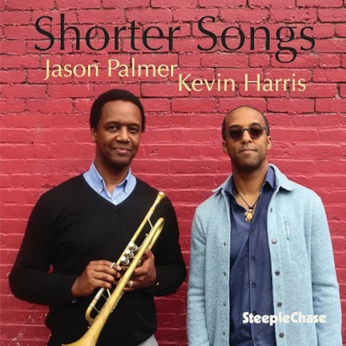 SHORTER SONGS / ショーター・ソングス/JASON PALMER/ジェイソン・パルマー/ジェイソン・パルマーによるショーター追悼 ...