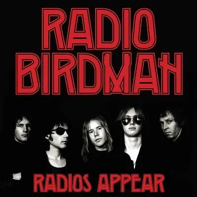 RADIOS APPEAR (LP)/RADIO BIRDMAN/レディオ・バードマン/オーストラリア70'sパンクの雄、77年作が25年再発 ...