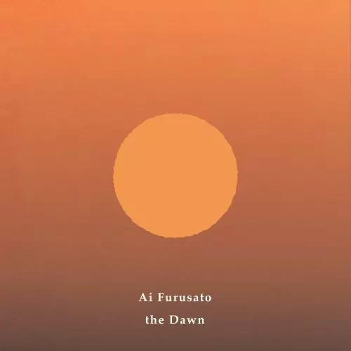 the Dawn(LP/CLEAR VINYL)/AI FURUSATO/Ai Furusato(古里愛)/記念すべきデビュー作が待望のLP化 ...