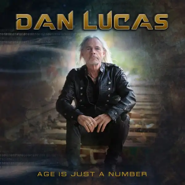 AGE IS JUST A NUMBER/DAN LUCAS/名シンガーDan Lucasによる2026年発表のフル・アルバム ...