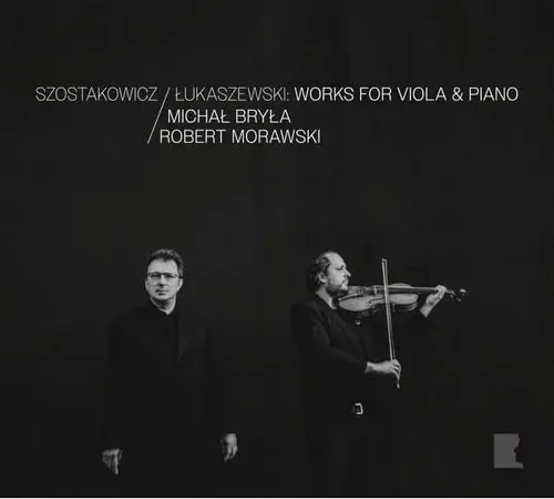 SCHOSTAKOVICH / LUKASZEWSKI:WORKS FOR VIOLA&PIANO/MICHAL BRYLA/ミハウ・ブリワ ...