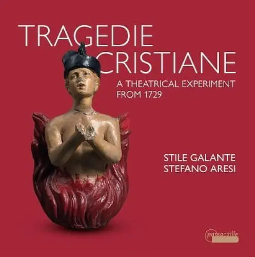 TRAGEDIE CRISTIANE/STEFANO ARESI/ステファノ・アレシ/3枚組 アンニーバレ・マルケーゼによる戯曲集を音楽的に再 ...