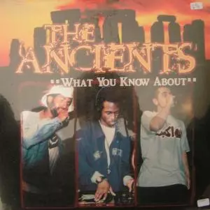 What You Know About/ANCIENTS｜HIPHOP/R&B｜ディスクユニオン･オンラインショップ｜diskunion.net