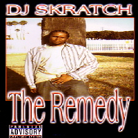 THE REMEDY/DJ SKRATCH｜HIPHOP/R&B｜ディスクユニオン･オンラインショップ｜diskunion.net
