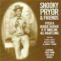 PITCH A BOOGIE WOOGI IF IT TAKES ME ALL NIGHT LONG/SNOOKY PRYOR/スヌーキー・プライヤー｜SOUL/BLUES/GOSPEL ...