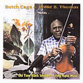 OLD TIME BLACK SOUTHERN STRING BAND MUSIC/BUTCH CAGE & WILLIE B.THOMAS ...