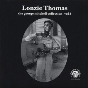 GEORGE MITCHELL COLLECTION VOL.8 (7")/LONZIE THOMAS/ロンジー・トーマス｜SOUL ...