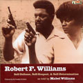 SELF-DEFENSE, SELF-RESPECT, & SELF-DETERMINATION/ROBERT F.WILLIAMS｜SOUL ...