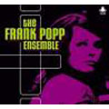 FRANK POPP ENSEMBLE/FRANK POPP ENSEMBLE/フランク・ポップ・アンサンブル｜SOUL/BLUES ...