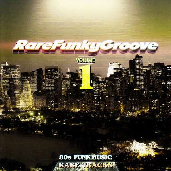 RARE FUNKY GROOVE VOL.1/V.A. (RARE FUNKY GROOVE)｜SOUL/BLUES/GOSPEL｜ディスク ...