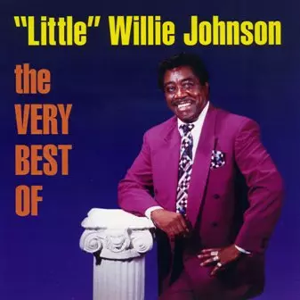 THE VERY BEST OF LITTLE WILLIE JOHNSON (CD-R)/LITTLE WILLIE JOHNSON ...