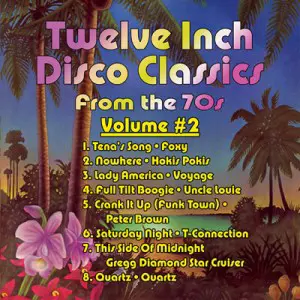 TWELVE INCH DISCO CLASSICS FROM THE 70S VOL.2 (CD-R) /V.A. (TWELVE INCH ...