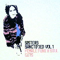 SISTERS SANCTIFIED VOL.1 FEMALE FUNK N SOUL CUTS/V.A.(SISTERS SANCTIFIED)｜SOUL/BLUES/GOSPEL｜ディスク ...
