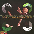 WARDELL QUEZERQUE'S FUNKY FUNKY NEW ORLEANS/V.A.(WARDELL QUEZERQUE'S ...