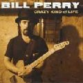 CRAZY KIND OF LIFE/BILL PERRY｜SOUL/BLUES/GOSPEL｜ディスクユニオン･オンラインショップ ...