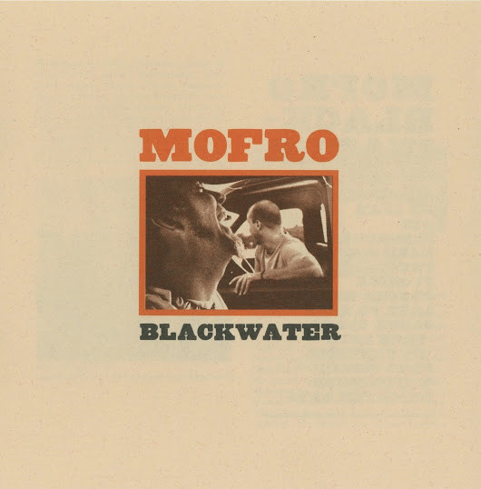 BLACKWATER/MOFRO｜SOUL/BLUES/GOSPEL｜ディスクユニオン･オンラインショップ｜diskunion.net