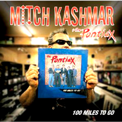 100 Miles To Go 100マイルズ トゥ ゴー Mitch Kashmar ミッチ カシュマー Soul Blues