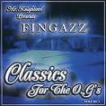 CLASSICS FOR THE O.G.'S VOL.1/FINGAZZ/フィンガズ｜SOUL/BLUES/GOSPEL｜ディスクユニオン ...