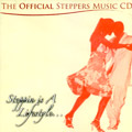 STEPPIN IS A LIFESTYLE.../V.A.(OFFICIAL STEPPERS MUSIC)｜SOUL/BLUES/GOSPEL｜ディスクユニオン･オンラインショップ ...