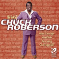 BEST OF CHUCK ROBERSON/CHUCK ROBERSON/チャック・ロバーソン｜SOUL/BLUES/GOSPEL｜ディスク ...