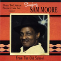 SINGING SAM MOORE FROM THE OLD SCHOOL/SAM MOORE (INDIE)｜SOUL/BLUES ...