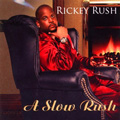 SLOW RUSH / /RICKEY RUSH｜SOUL/BLUES/GOSPEL｜ディスクユニオン･オンラインショップ｜diskunion.net