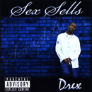 SEX SELLS/DREX (R&B)｜SOUL/BLUES/GOSPEL｜ディスクユニオン･オンラインショップ｜diskunion.net