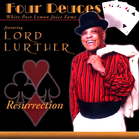 RESURRECTION: FOUR DEUCES FEATURING LORD LUTHER (CD-R)/LORD LUTHER｜SOUL ...