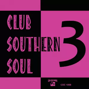 CLUB SOUTHERN SOUL 3 /V.A. (CLUB SOUTHERN SOUL)｜SOUL/BLUES/GOSPEL｜ディスク ...