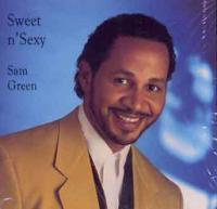 SWEET N' SEXY/SAM GREEN/サム・グリーン｜SOUL/BLUES/GOSPEL｜ディスクユニオン･オンラインショップ ...