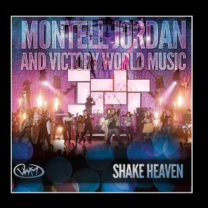 SHAKE HEAVEN (CD+DVD デジパック仕様)/MONTELL JORDAN & VICTORY WORLD MUSIC/モンテル ...