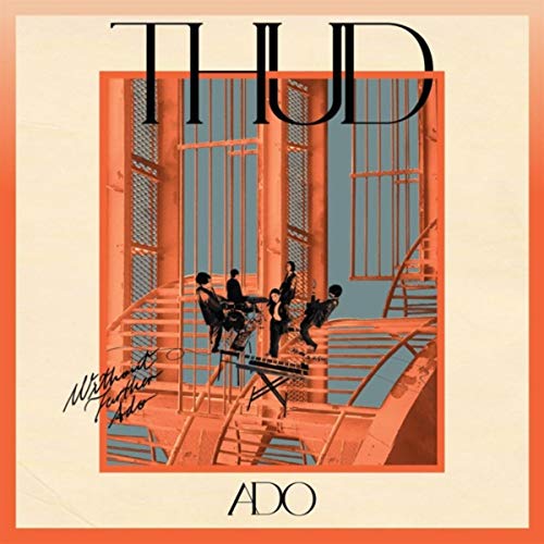 ADO (7")/THUD｜ROCK / POPS / INDIE｜ディスクユニオン･オンラインショップ｜diskunion.net