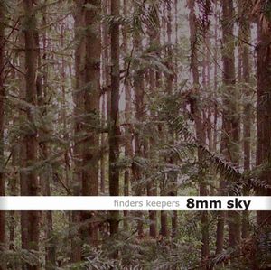 FINDERS KEEPERS (+BONUS TRACKS)/8MM SKY｜ROCK / POPS / INDIE｜ディスクユニオン ...
