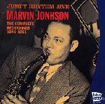 JUMPY RHYTHM JIVE THE COMPLETE RECORDINGS 1946-1951/MARVIN JOHNSON｜JAZZ ...