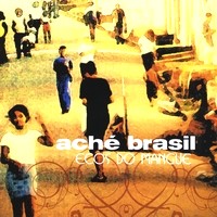 ECOS DO MANGUE/ACHE BRASIL｜LATIN / BRAZIL｜ディスクユニオン･オンラインショップ｜diskunion.net