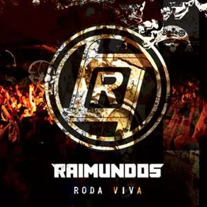 RODA VIVA/RAIMUNDOS/ハイムンドス｜LATIN/BRAZIL/WORLD｜ディスクユニオン･オンラインショップ｜diskunion.net