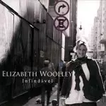INFINDAVEL/ELIZABETH WOOLEY｜LATIN/BRAZIL/WORLD｜ディスクユニオン･オンラインショップ ...