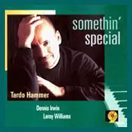 SOMETHIN’SPECIAL/TARDO HAMMER/タード・ハマー｜JAZZ｜ディスクユニオン･オンラインショップ｜diskunion.net