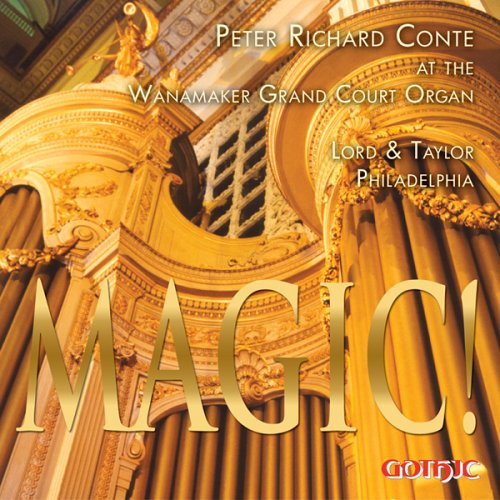 MAGIC ! - WANAMAKER GRAND COURT ORGAN /PETER RICHARD CONTE/ピーター・リチャード ...