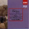 DELIUS: ON HEARING THE FIRST CUCKOO IN SPRING / ディーリアス:名管弦楽曲集/VERNON ...