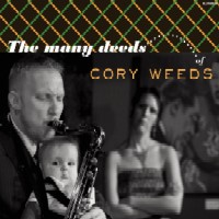 The Mary Deeds Of Cory Weeds/CORY WEEDS/コリー・ウィーズ｜JAZZ｜ディスクユニオン･オンライン ...