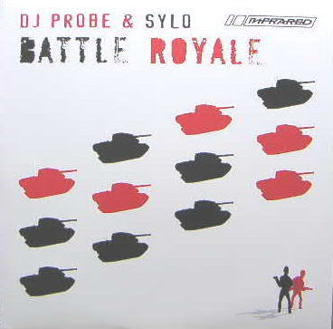 Battle Royale/DJ PROBE & SYLO｜CLUB/DANCE｜ディスクユニオン･オンラインショップ｜diskunion.net