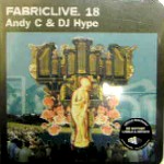Fabriclive 18/ANDY C & DJ HYPE｜CLUB/DANCE｜ディスクユニオン･オンラインショップ｜diskunion.net