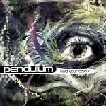 Hold Your Colour/PENDULUM/ペンデュラム｜CLUB/DANCE｜ディスクユニオン･オンラインショップ｜diskunion.net