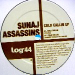 Cold Callin EP/SUNAJ ASSASSINS｜CLUB/DANCE｜ディスクユニオン･オンラインショップ｜diskunion.net