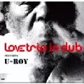 Love Trio In Dub/LOVE TRIO IN DUB FEAT. U-ROY｜CLUB/DANCE｜ディスクユニオン･オンライン ...