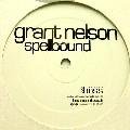 Spellbound/GRANT NELSON｜CLUB/DANCE｜ディスクユニオン･オンラインショップ｜diskunion.net