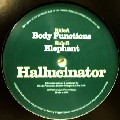 Body Functions/Elephant/HALLUCINATOR｜CLUB/DANCE｜ディスクユニオン･オンラインショップ ...