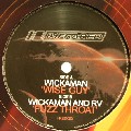 Wise Guy/Fuzz Throat/WICKAMAN / WICKAMAN & RV｜CLUB/DANCE｜ディスクユニオン･オンライン ...
