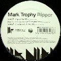 Ripper/MARK TROPHY｜CLUB/DANCE｜ディスクユニオン･オンラインショップ｜diskunion.net